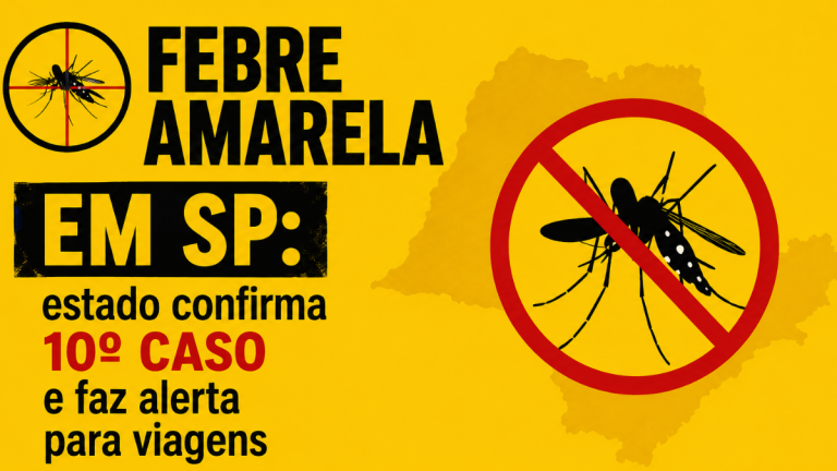 Febre amarela em São Paulo 2026: Casos e alerta de vacinação